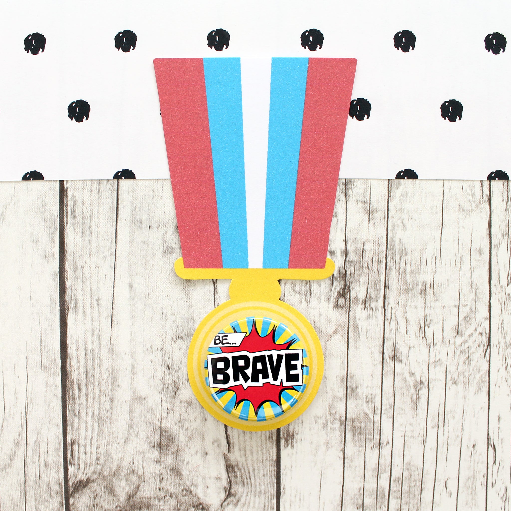 Be Brave Medal Button Badge – Cheerful Geek