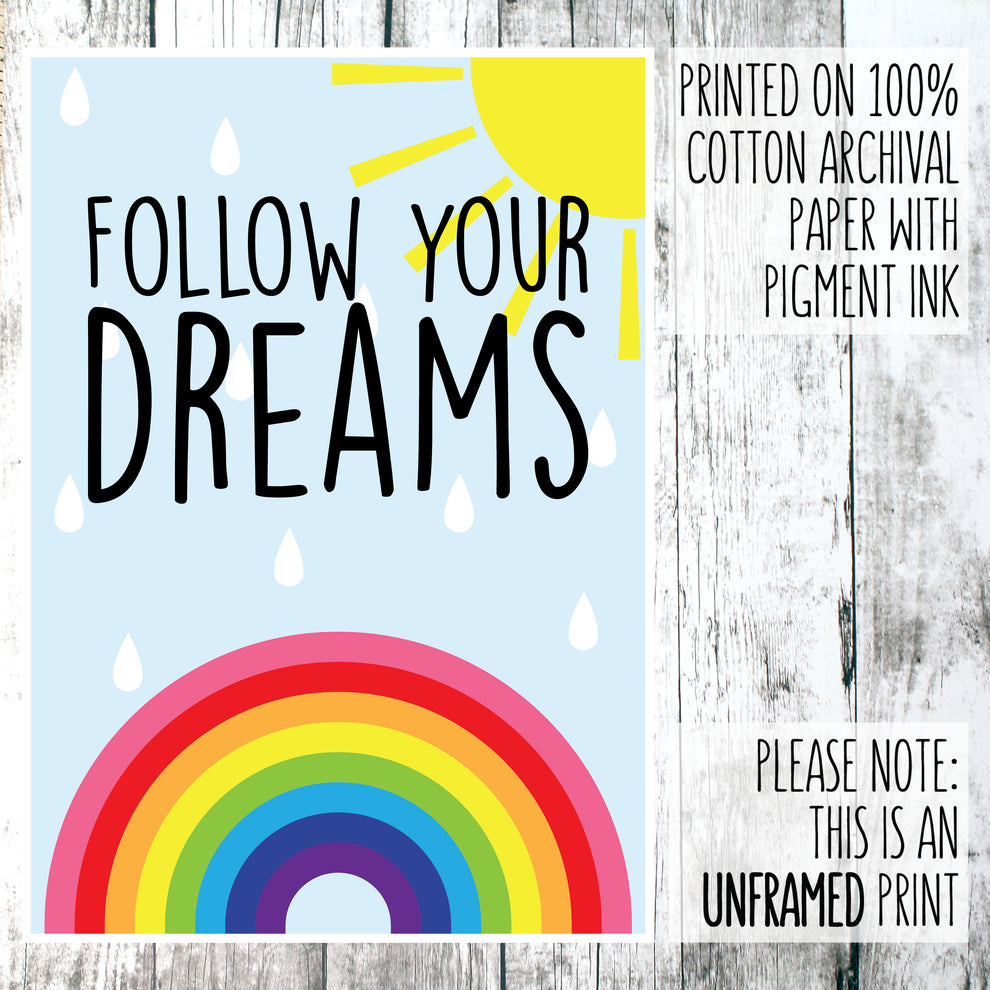 Follow Your Dreams Rainbow Children's Print – Cheerful Geek